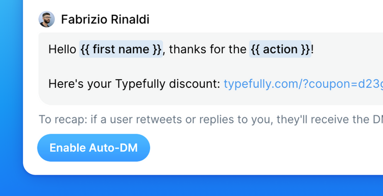 Boost your engagement with Auto-DMs | Typefully Changelog